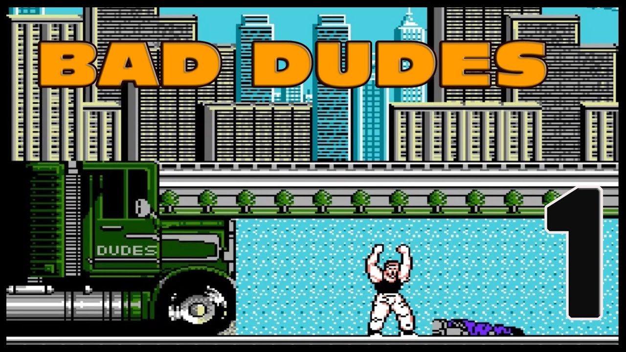 Bad Dudes! - Part 1 - The President Was Kidnapped By Ninjas?! feat ...