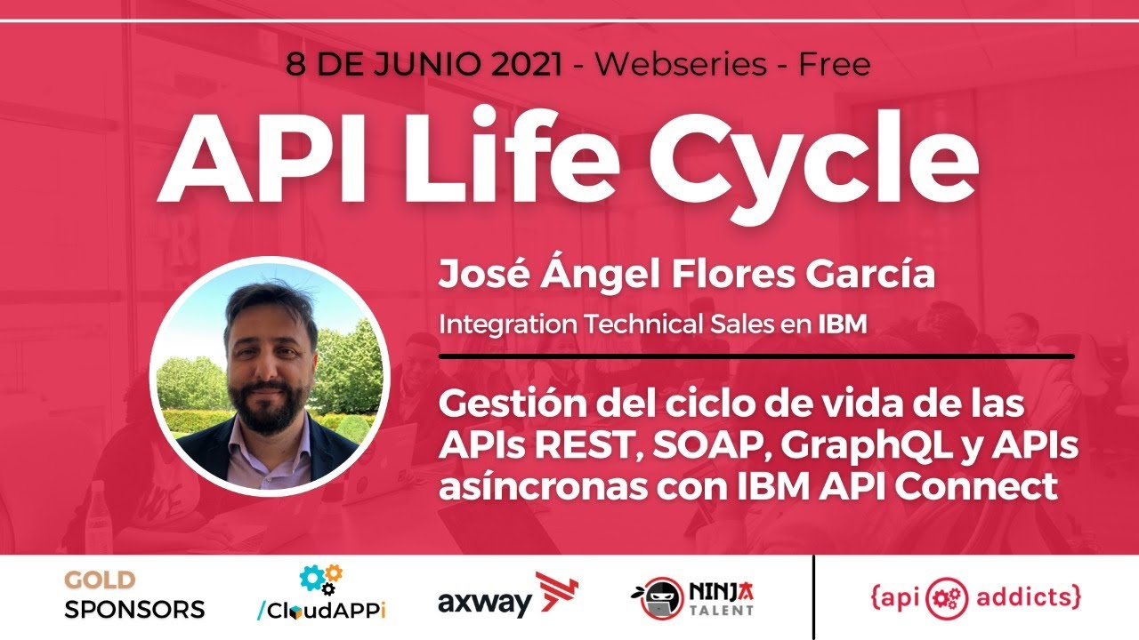 Webseries API Life Cycle: Gestión del ciclo de vida de las APIs REST ...