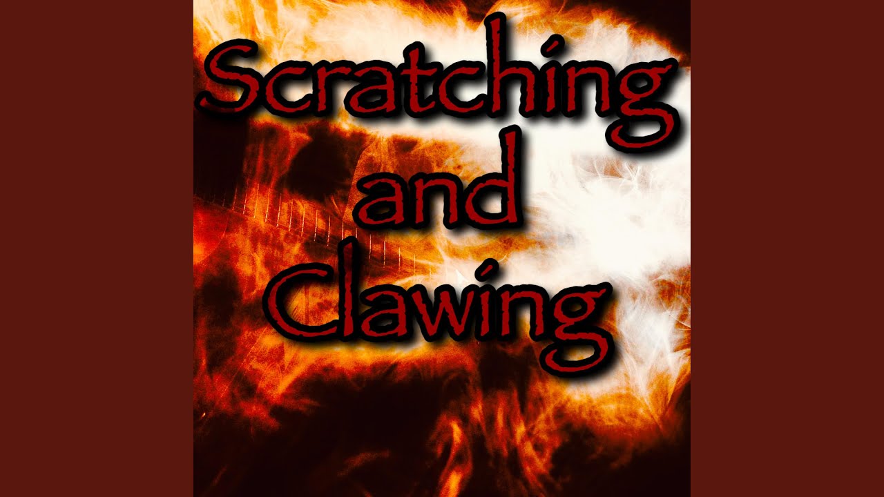 Scratching and Clawing (Instrumental) - YouTube