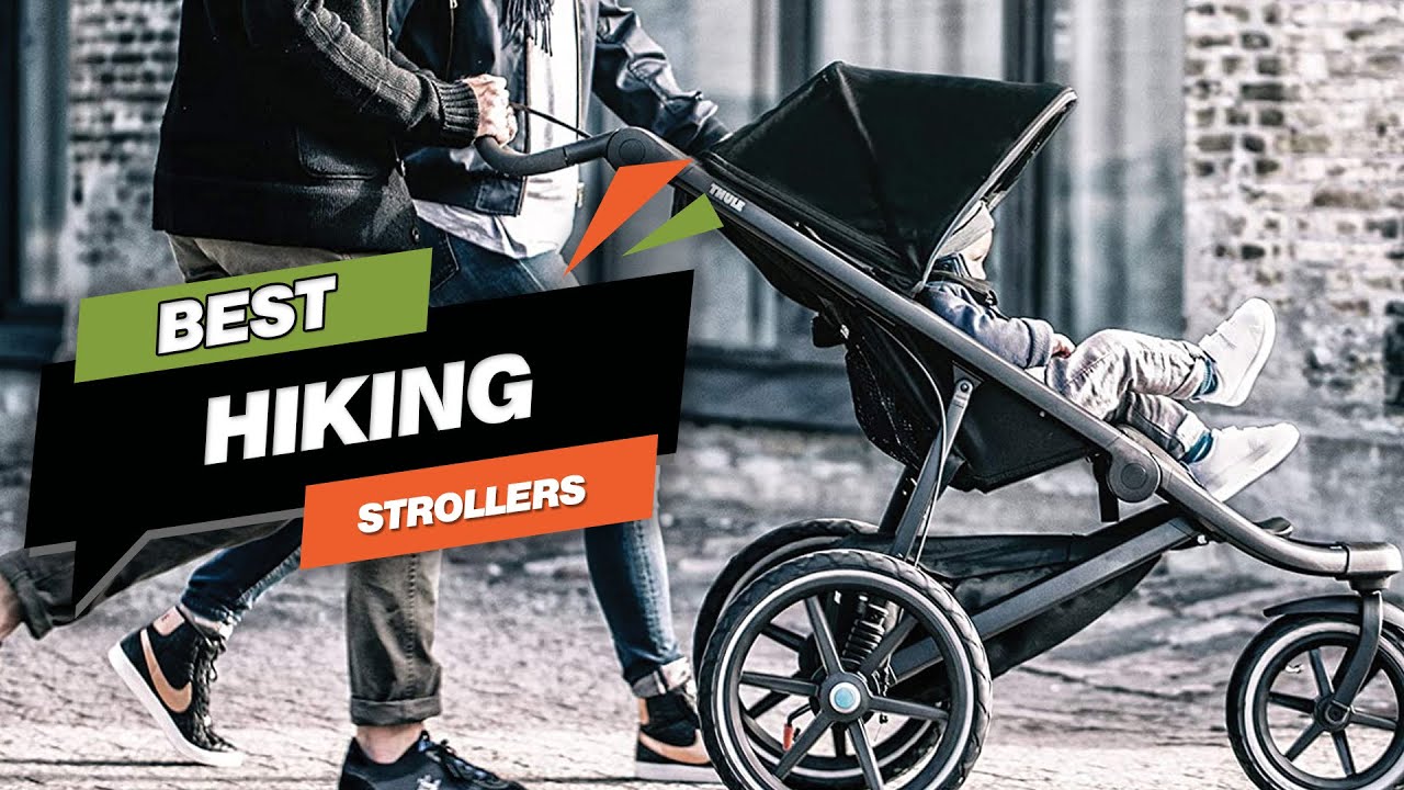 Top 5 Best Hiking Strollers Review in 2023 | Aluminum/Rubber/Alloy ...