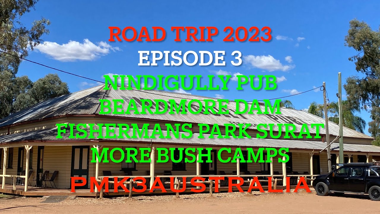 NINDIGULLY PUB & more Great Bush Camps ROAD TRIP Series Ep: 3 - YouTube