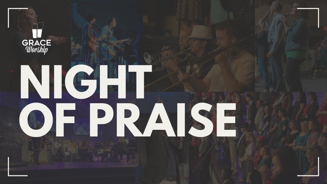 A Night Of Praise - YouTube