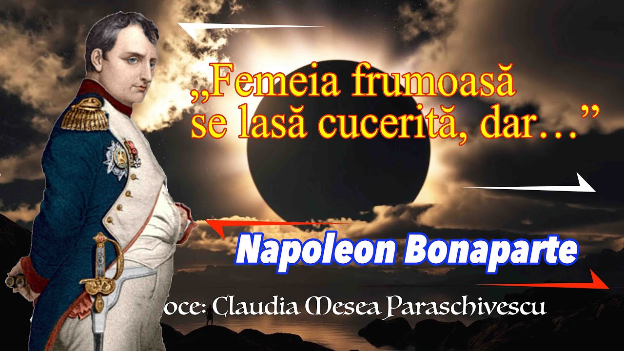 30 de Citate celebre de Napoleon Bonaparte * Citate care zguduie lumea ...