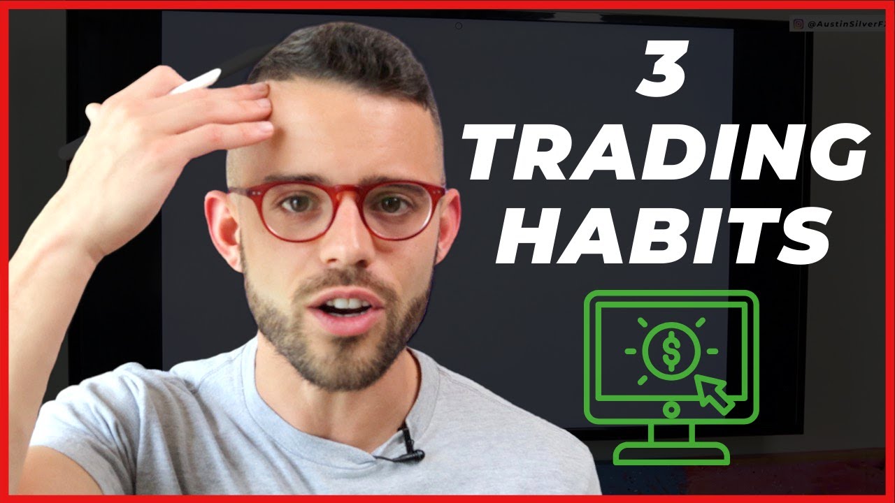 3 Habits All Successful Traders Do Well - YouTube