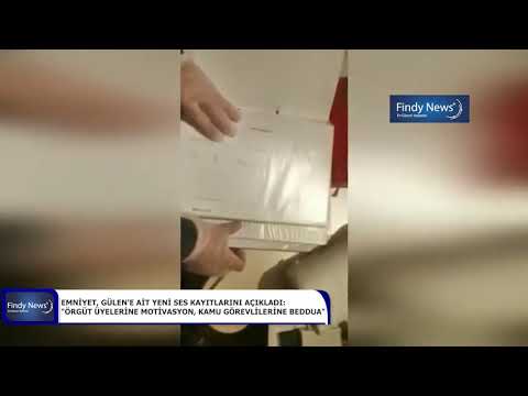 Emniyet, Gülen’e Ait Yeni Ses Kayıtlarını Açıkladı