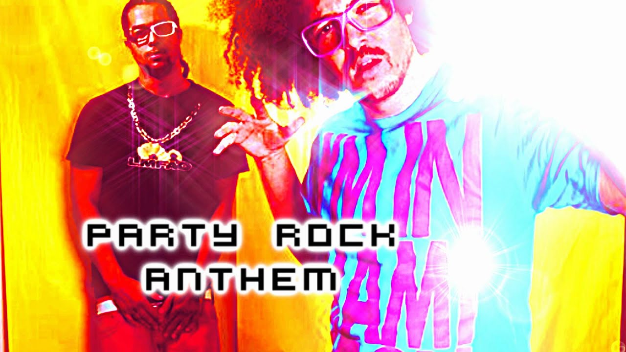 LMFAO feat. Lauren Bennett & Goon Rock - Party Rock Anthem (DJ Rich-Art ...