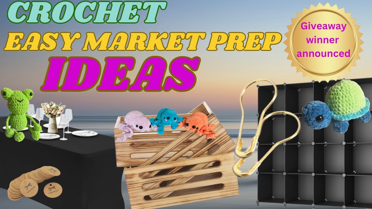Crochet Market Prep Display Finds! Booth setup, purchases and Giveaway ...