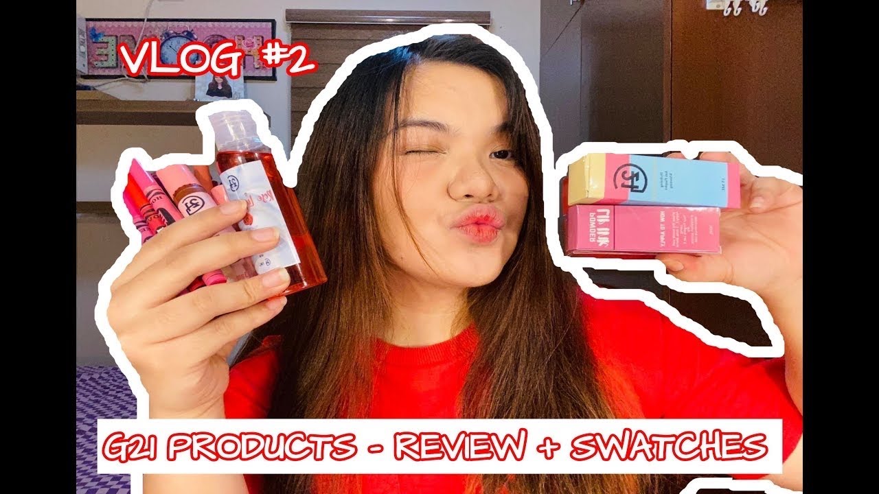 (VLOG #2) G21 PRODUCTS | REVIEW+SWATCHES - YouTube