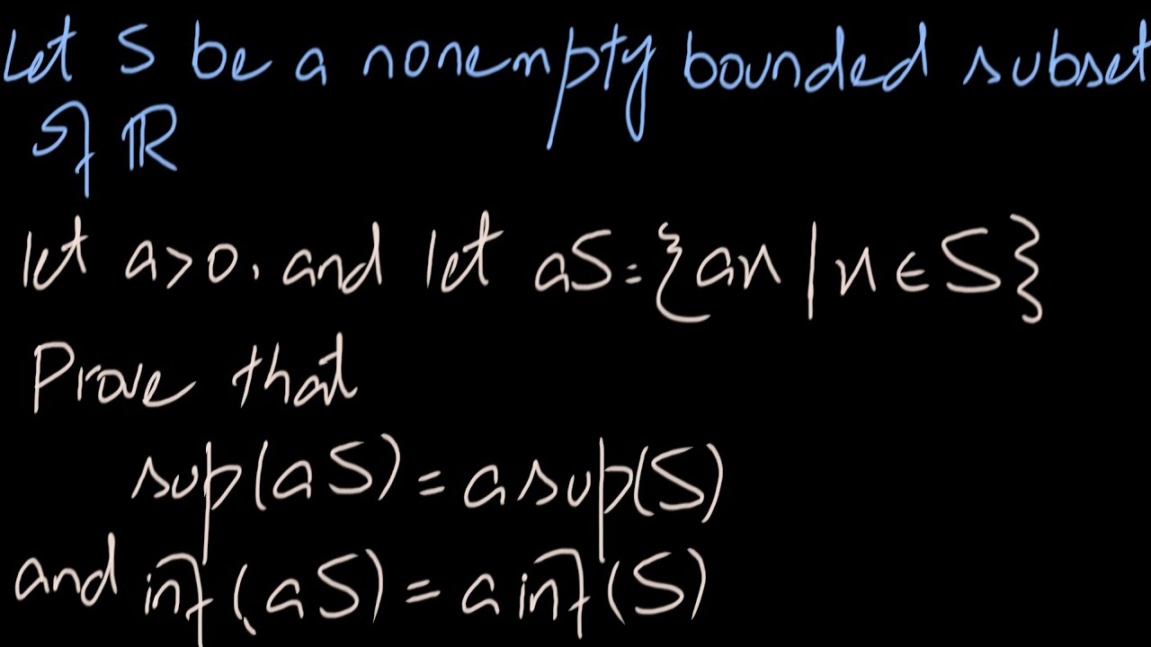 supremum and infimum theorems | Real Analysis - YouTube