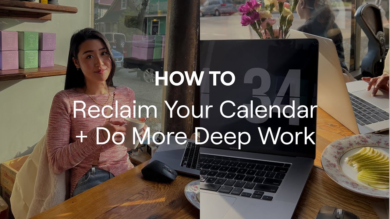 How To Reclaim Your Calendar for More Focus + Deep Work (ft. Bubbles ...