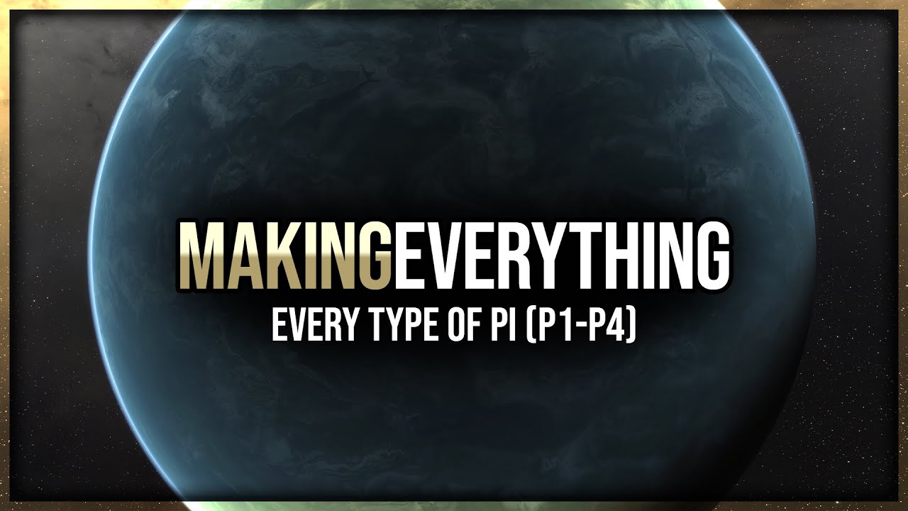 Eve Online - Making Everything - All PI Types (P1-P4) On Only 18 ...