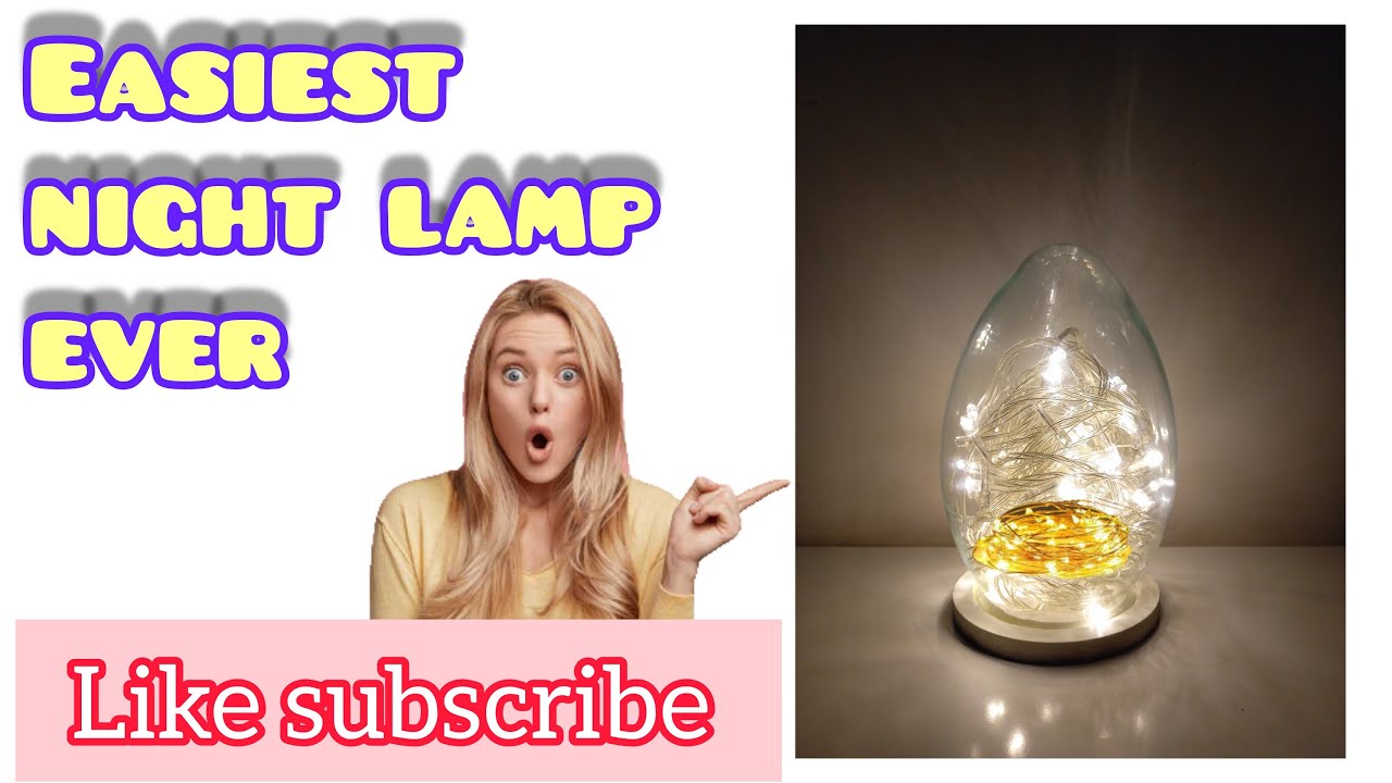 how to make a night light/easiest night lamp/the best idea - YouTube