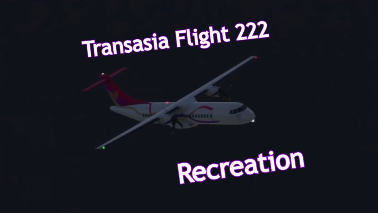 Transasia Flight 222 recreation. - YouTube