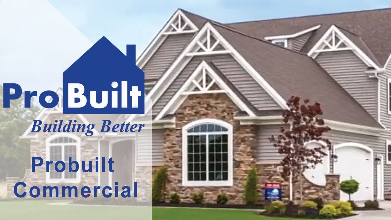 ProBuilt Homes - Building Better Commercial - YouTube