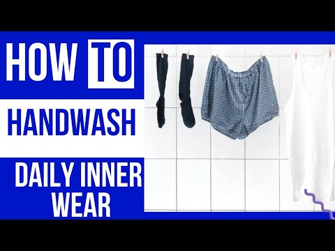 How to hand wash daily Inner Wears | Daily Routine Clothes Hand Wash ...