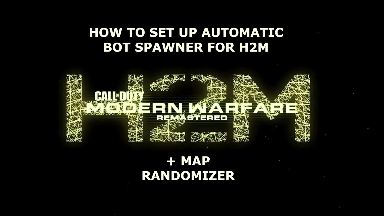 How To Set up Automatic Bot Spawner and Custom Server H2M Mod - YouTube