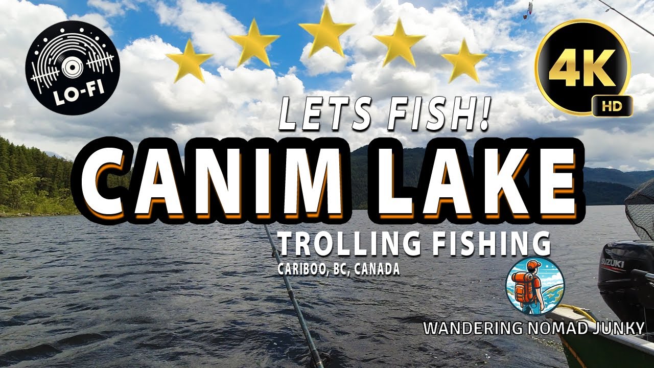 LETS FISH! Boating Day on Canim Lake in Cariboo BC - Reynolds Resort ...