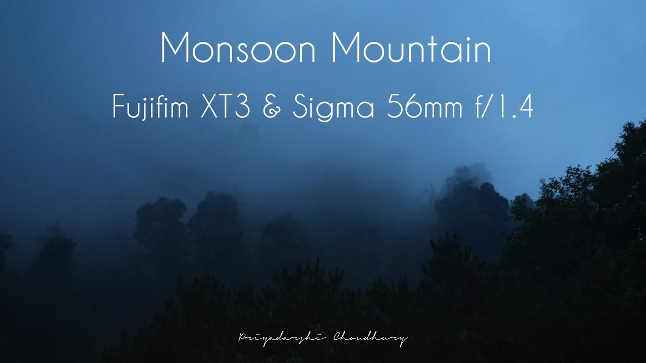 Monsoon Mountain | Fujifim XT3 | Sigma 56mm 1.4 | Test Shots | Relaxing ...