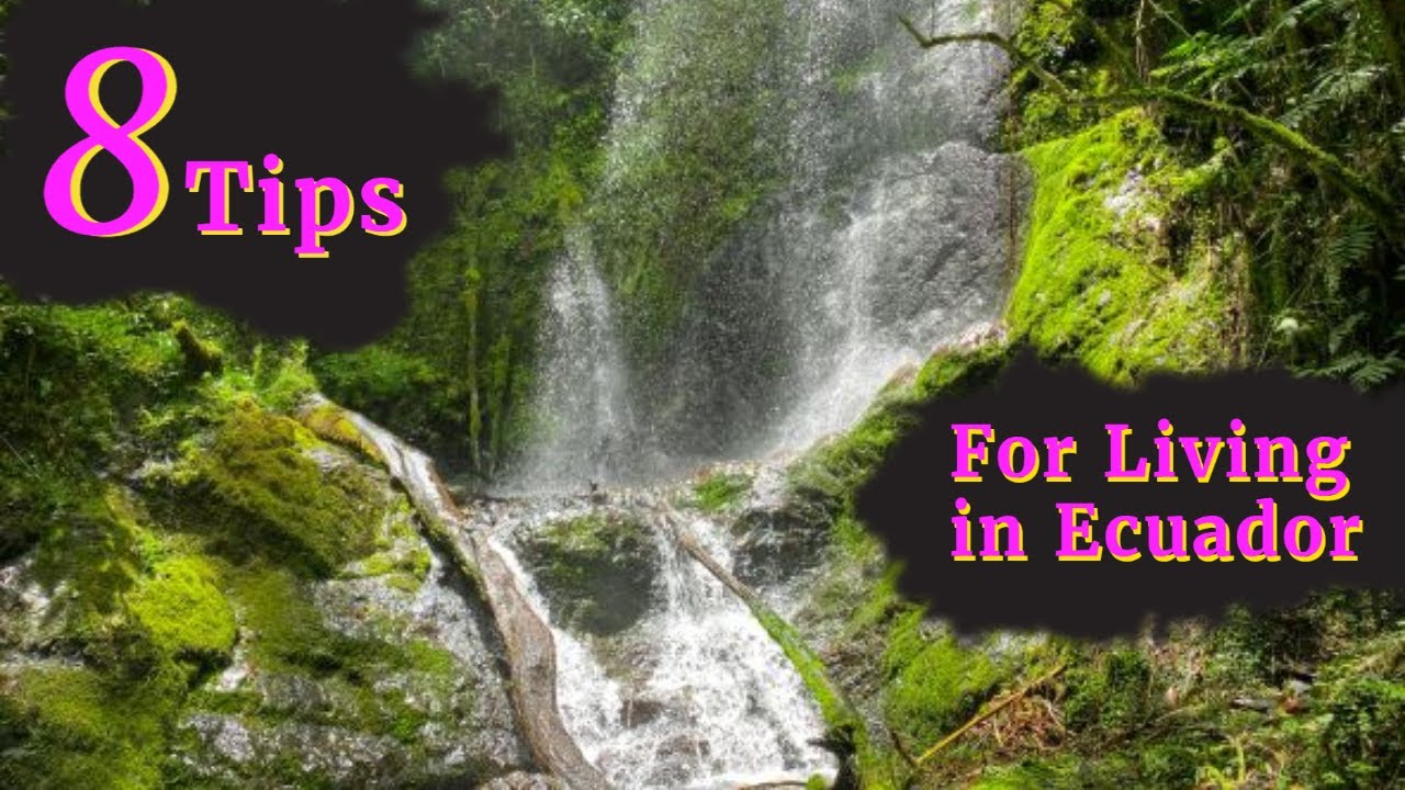 8 Tips for living in Ecuador - YouTube