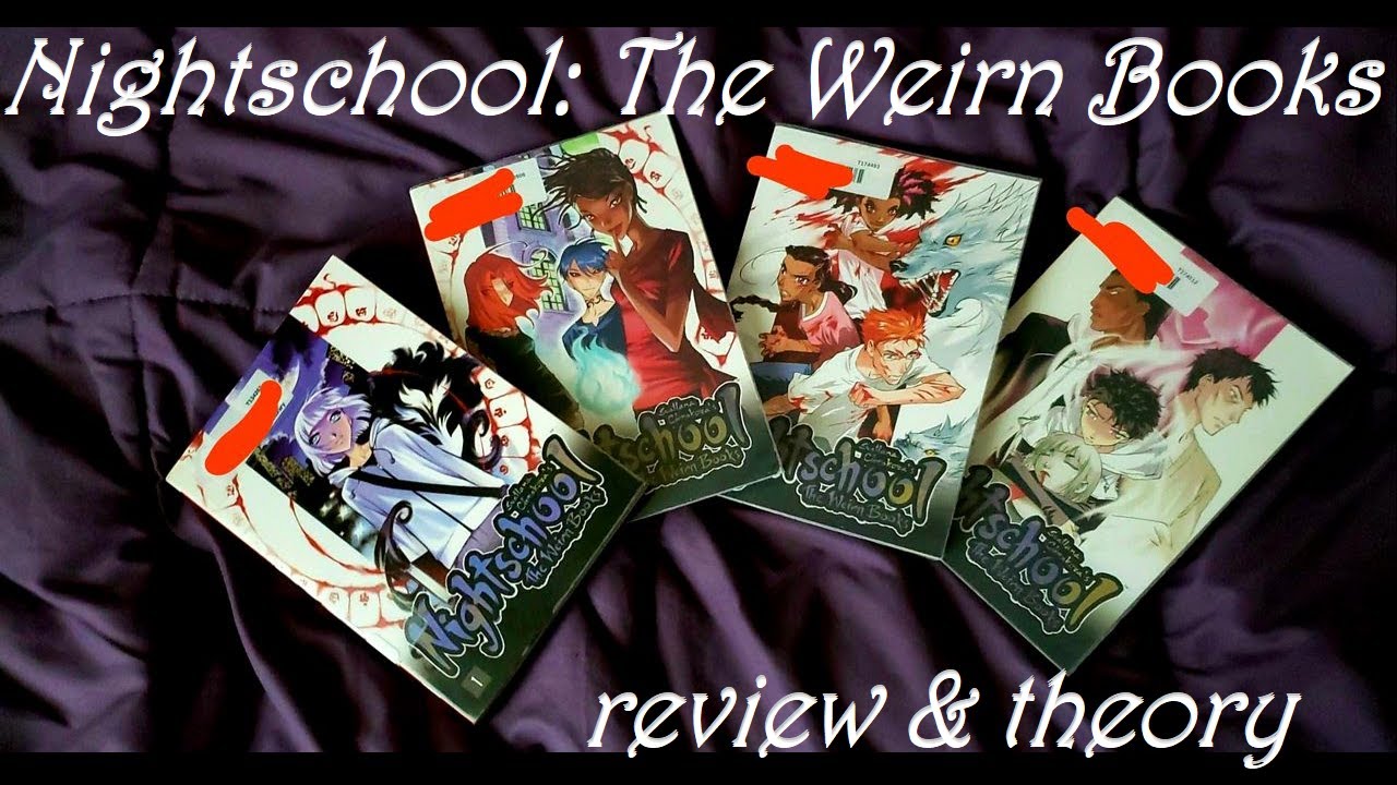 Nightschool: The Weirn Books - Review & Theory - YouTube