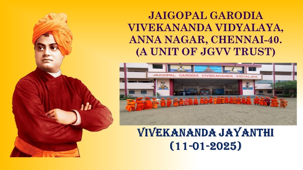 JGVV ANNA NAGAR CH - 40. Vivekananda Jayanthi (11-01-2025) - YouTube