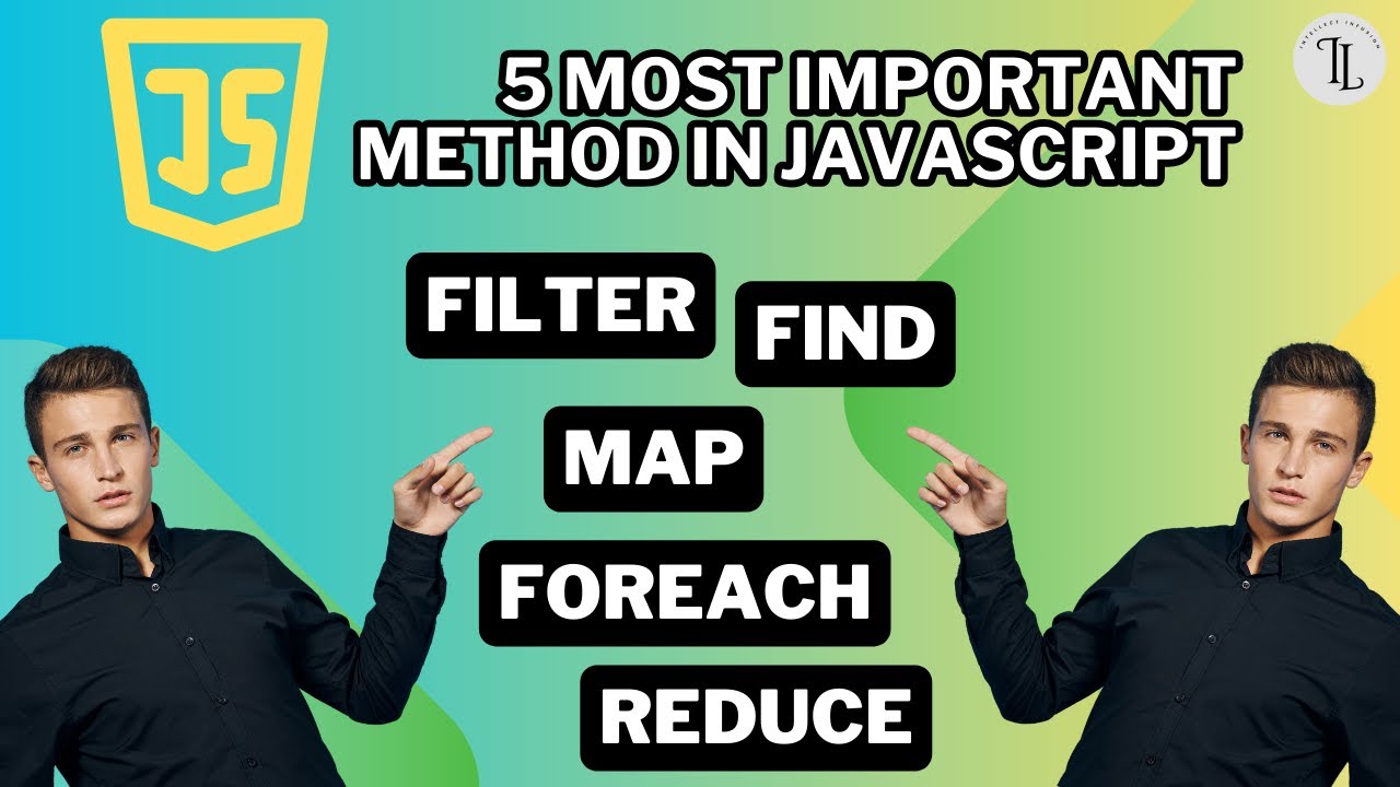5 Most Important Method in JavaScript || Map, Filter, Find, ForEach, Reduce Methods ...