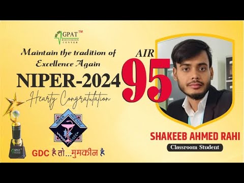AIR -95 (MS, M.Pharm) NIPER- 2024 Topper | SHAKEEB AHMAD RAHI (AIR- 95) | Unstoppable GDCians ...
