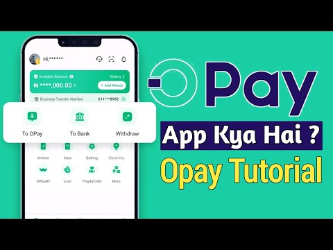 OPay Kya Hai? | OPay Account Kaise Banaye aur Use Karein | Full Tutorial