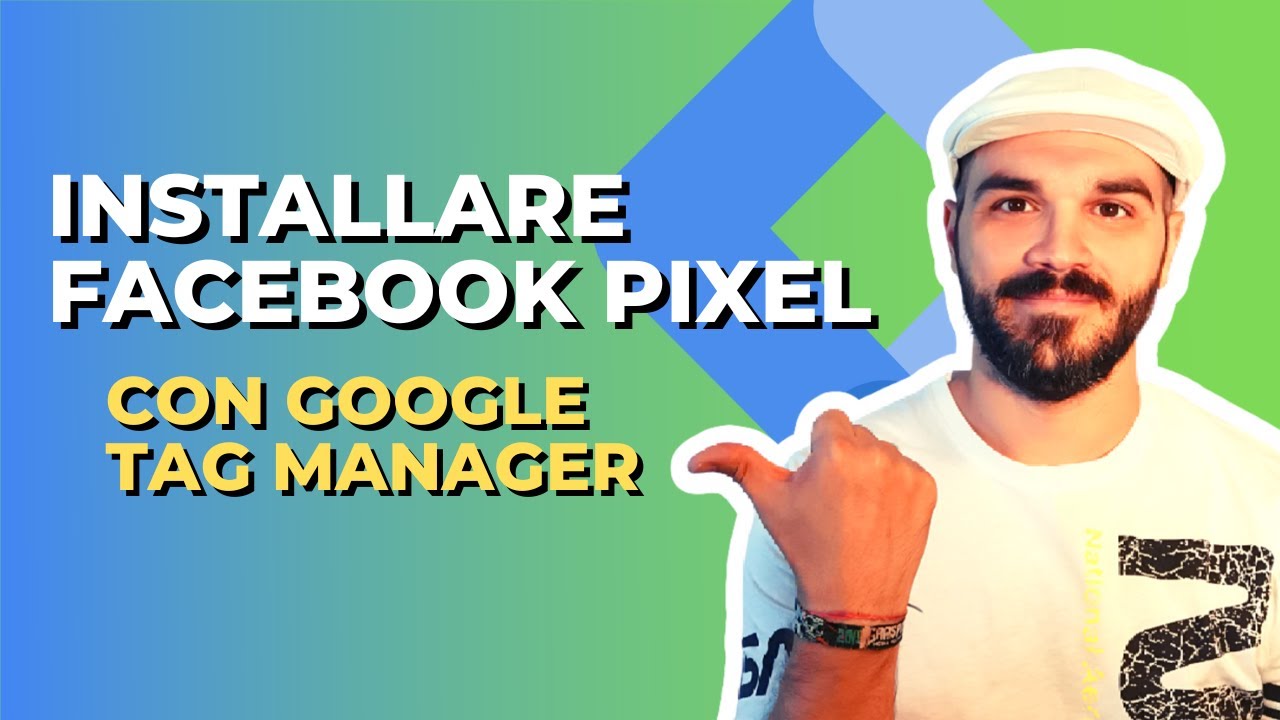 Come installare Facebook Pixel sul tuo sito con Google Tag Manager (GTM ...