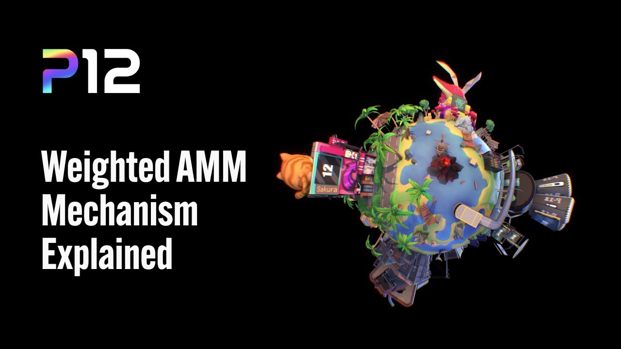 How The Weighted AMM Mechanism in P12 Economy - YouTube