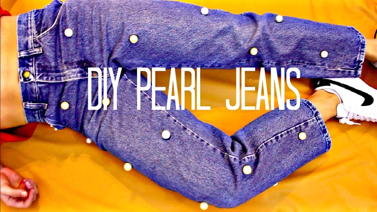 DENIM DIY #3 - PEARL EMBELLISHED JEANS // Threadsobsessed - YouTube