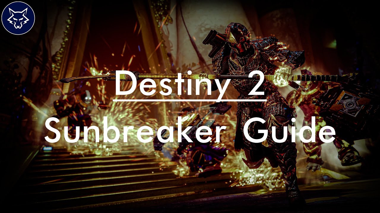 Destiny 2 Sunbreaker Breakdown | Season of the Wish - YouTube