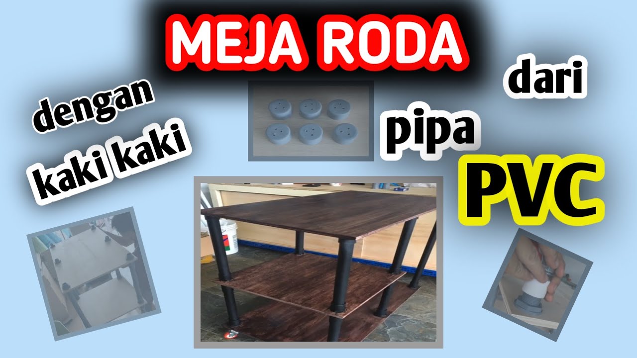DIY Meja Roda pipa PVC || meja jalan || meja pvc - YouTube