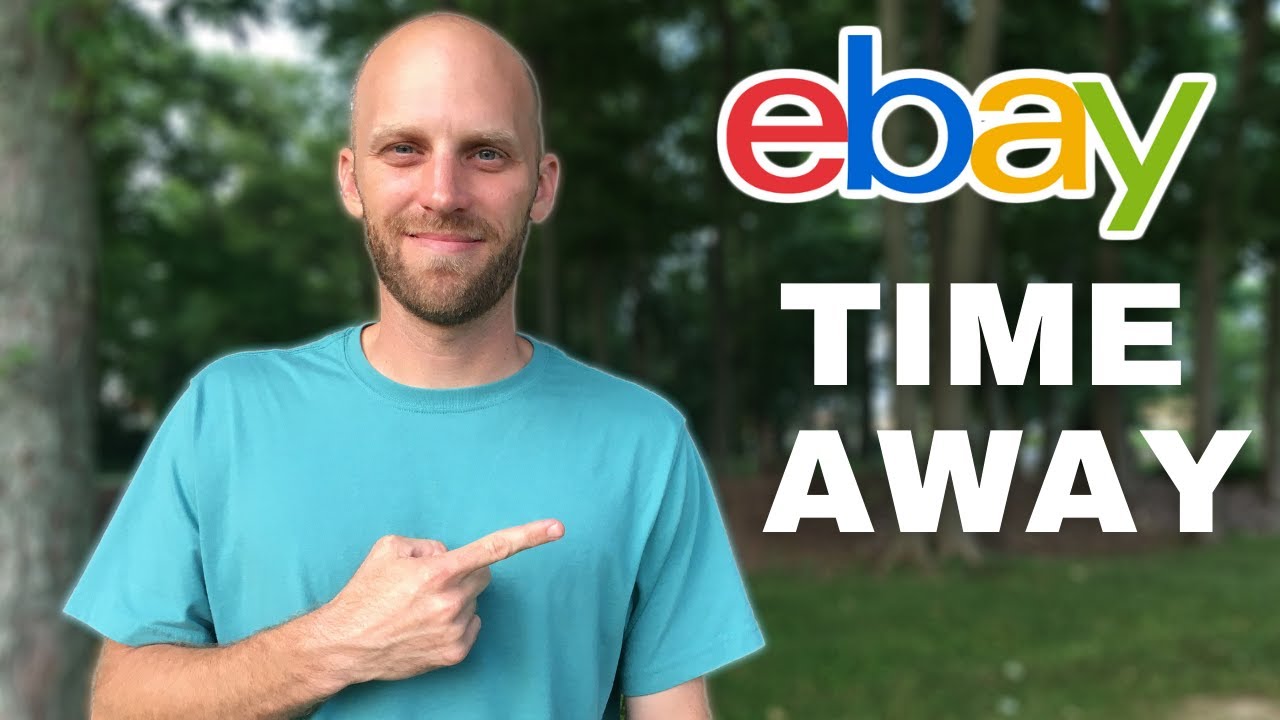 How to Use the Time Away Function on eBay | Vacation Mode Tutorial ...