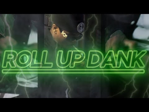 ROLL UP DANK FRESSTYLE - YouTube