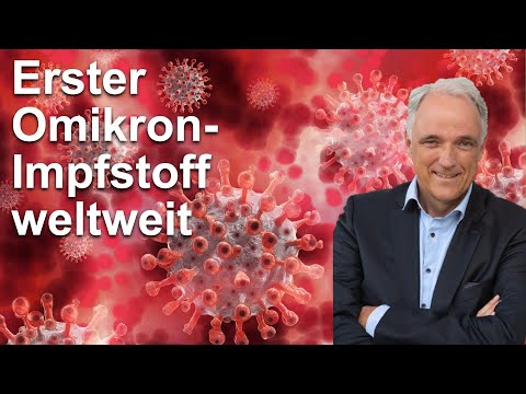 Erstmals Omikron-Impfstoff zugelassen - ein Vakzin auch für Deutschland? | Dr. Werner Bartens