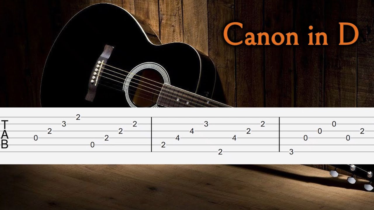 Canon In D - Johann Pachelbel [Guitar Tabs Tutorial - Easy] - YouTube