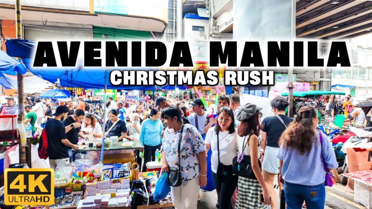 [4K] CHRISTMAS in AVENIDA Manila! A Walk Along the Iconic Rizal Avenue ...