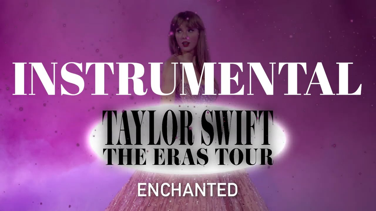 Enchanted (Eras Tour Instrumental w/ Backing Vocals) - YouTube