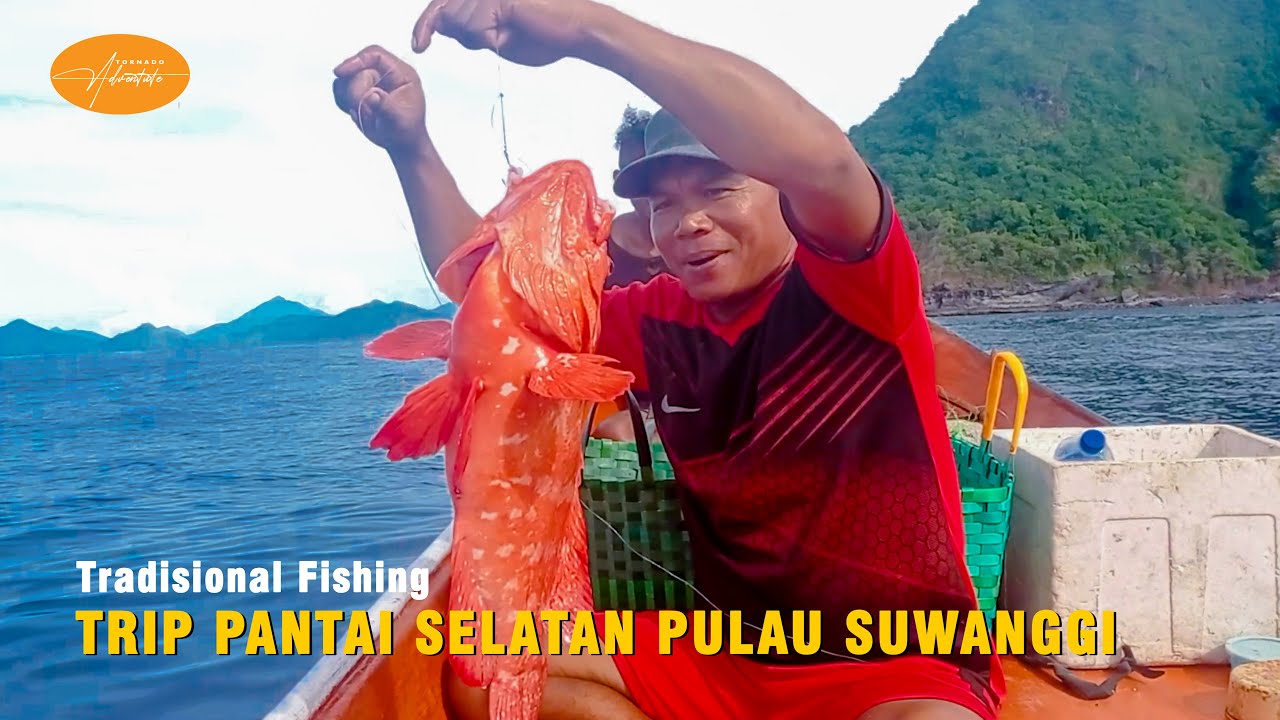 TRIP PANTAI SELATAN PULAU SUWANGGI - TRADISIONAL FISHING - YouTube