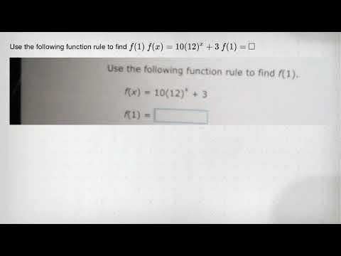 Use the following function rule to find f(1) f(x)=10(12)^x+3 f(1)= square - YouTube