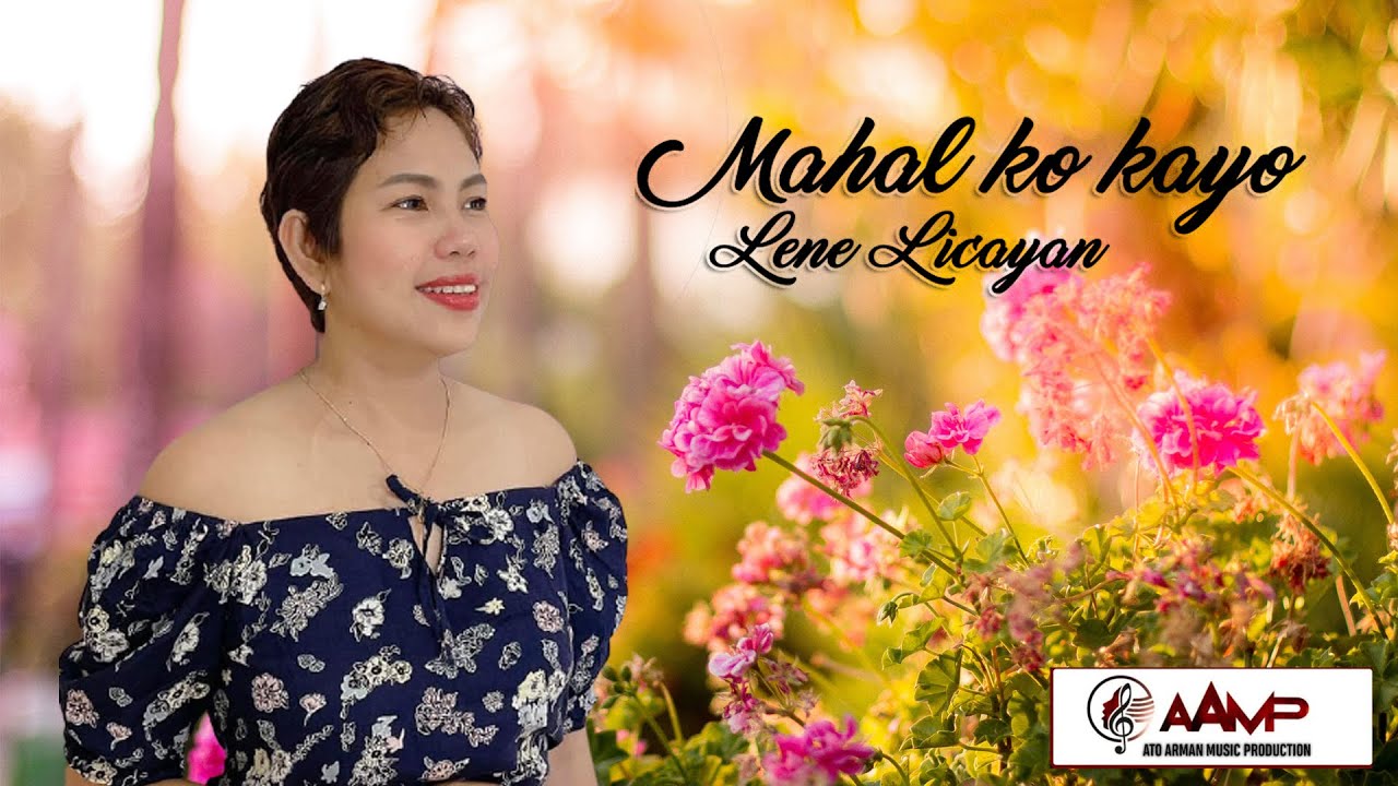 MAHAL KO KAYO - LENE LICAYAN - KARAOKE VERSION #AAMP - YouTube