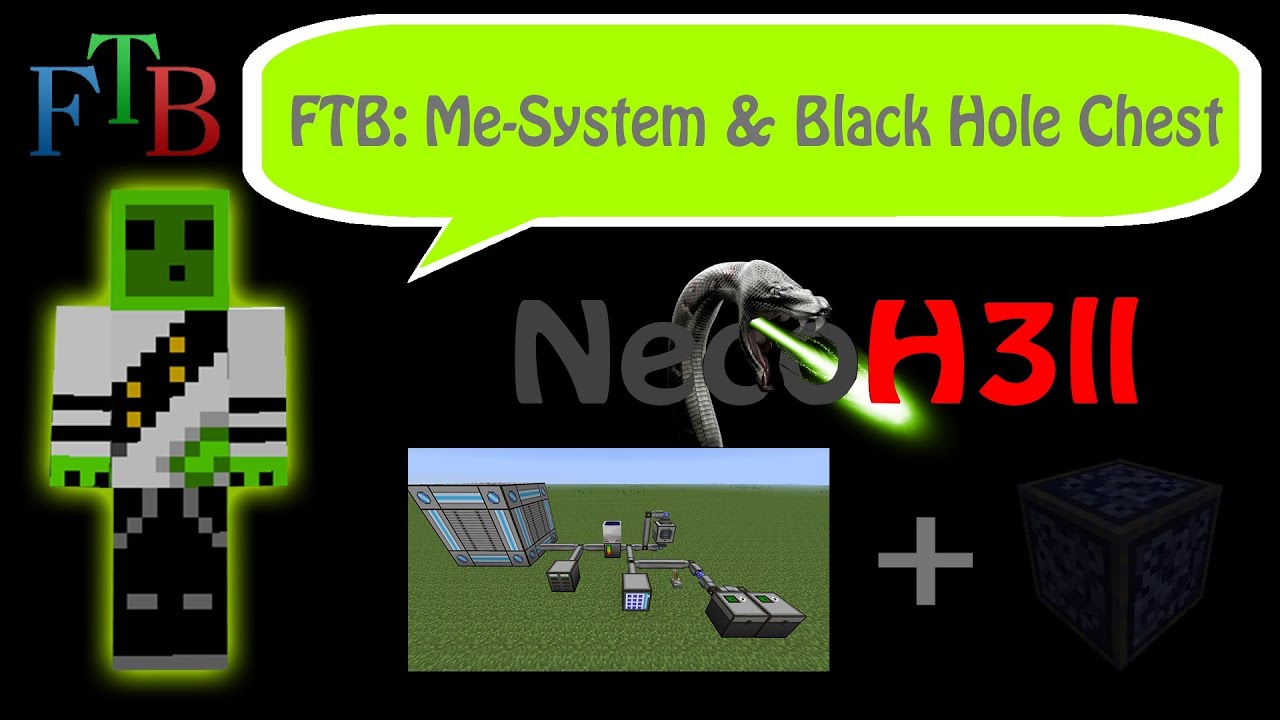 [Feed The Beast] ME-System (Applied Energistics) & Black Hole Chest ...