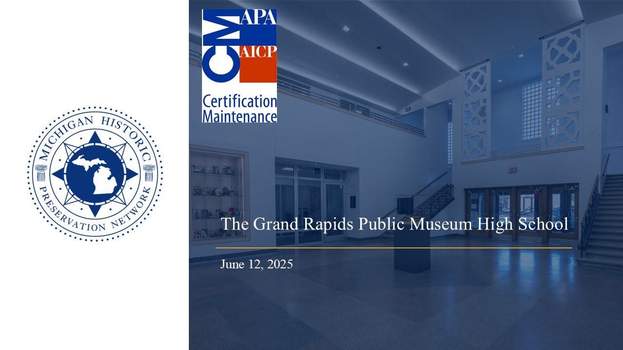 Grand Rapids Public Museum High School Webinar Recording 2025-06-12 ...