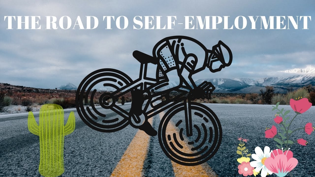How to Become Self-Employed - The Road to Self-Employment - YouTube