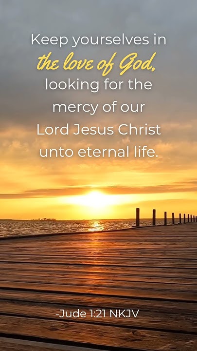 Keep Yourselves in God’s Love | Jude 1 | #devotional #dailydevotional # ...