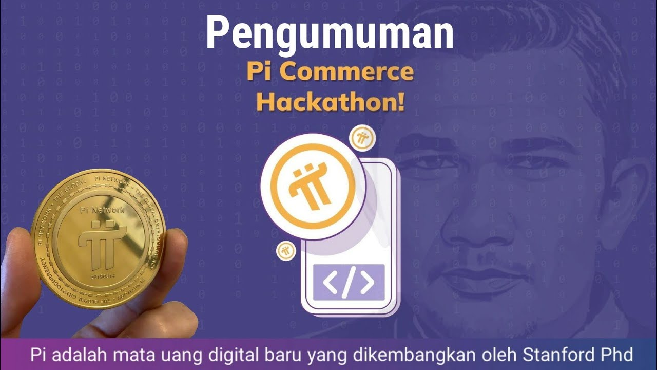 Pi Network ll Peluncuran Pi Commerce Hackathon - YouTube