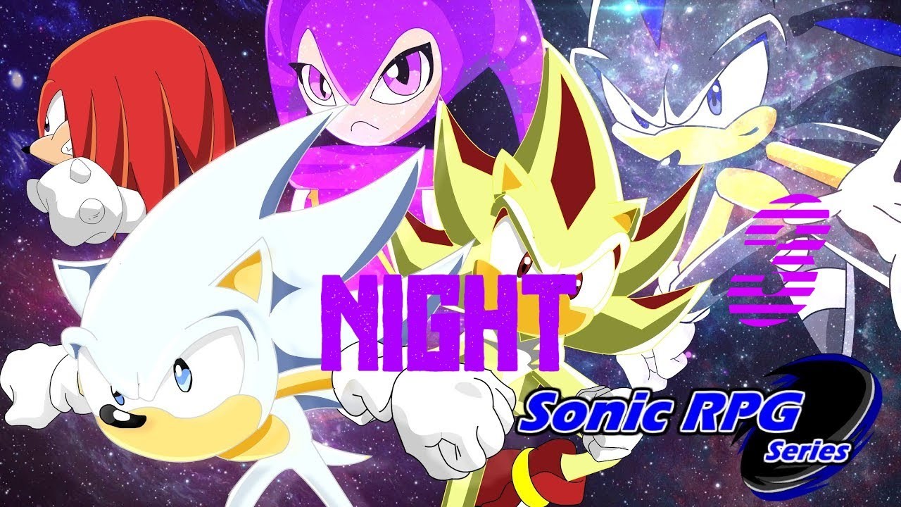 Sonic RPG #3 Night - YouTube