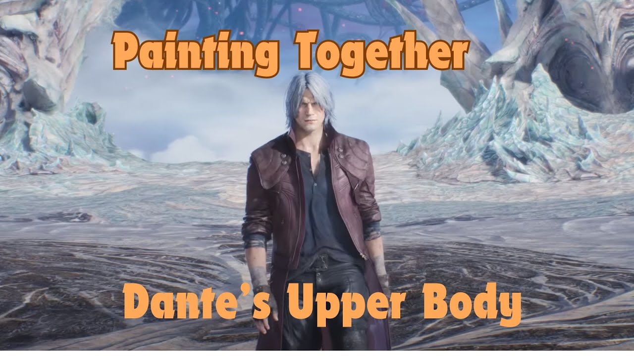Painting Together: Dante Upper Body | Devil May Cry - YouTube
