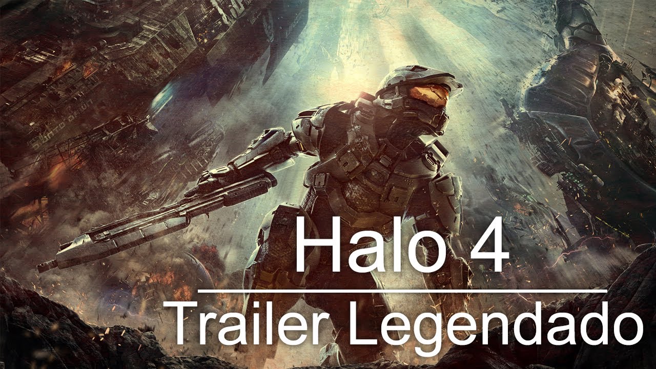 Halo 4 - Launch Trailer - Legendado [HD] - YouTube